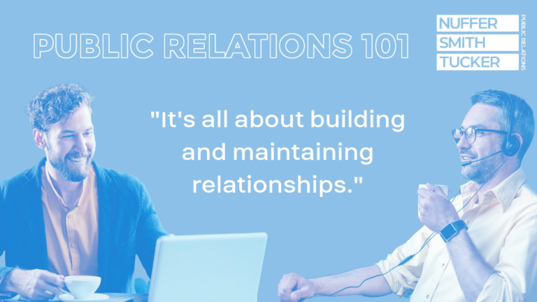 Public Relations 101: Building and Maintaining Relationships | Nuffer ...